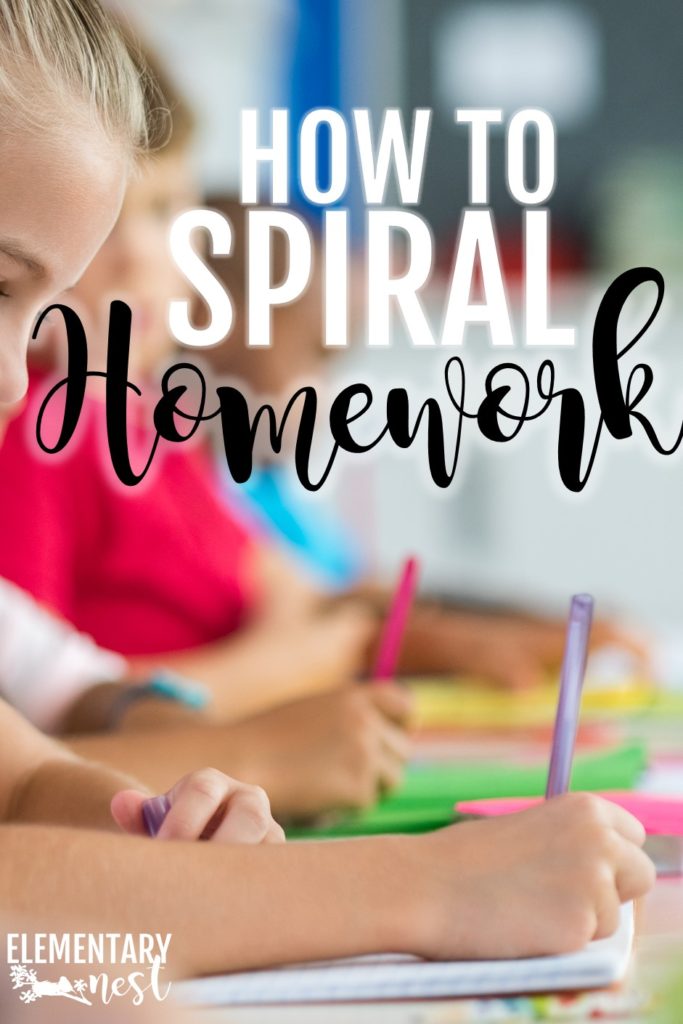 Using Homework In Elementary School To Spiral Review Skills