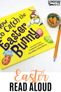 8 Fun Easter Books And Read Alouds For Your Classroom