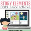 Story Elements Digital Activities, Story Elements