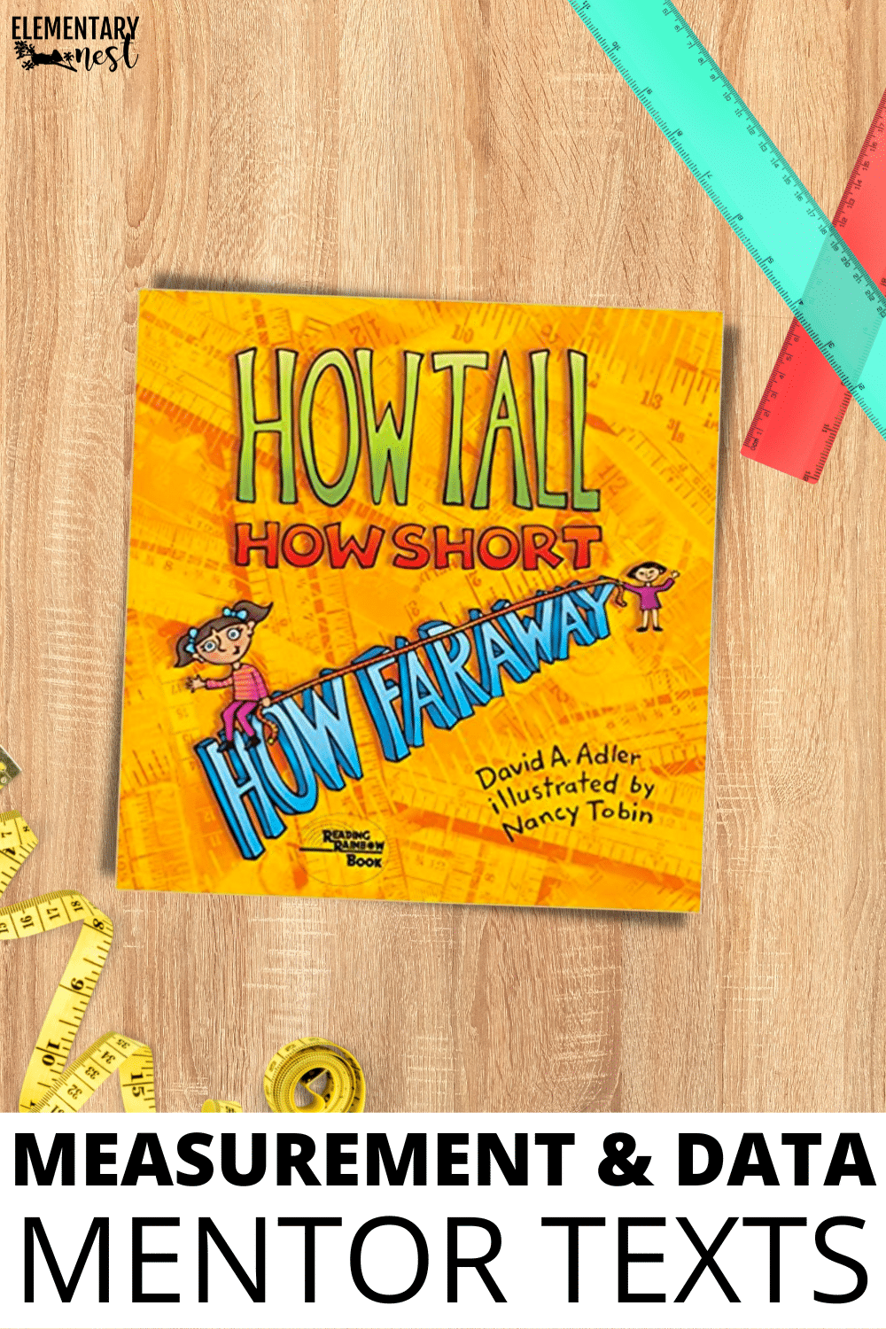 Mentor Texts For Every Skill In Your Measurement Unit
