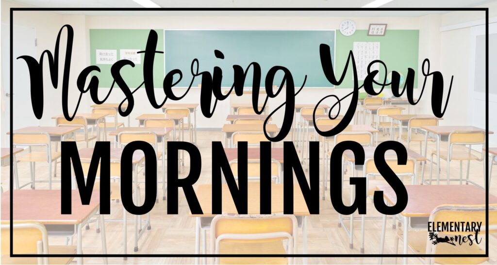 Classroom Morning Routine Tips Your Students Can Master
