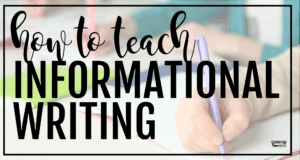 8 Informational Writing Ideas And The Helpful Steps To Teach It