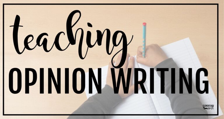Teaching Opinion Writing Tips And Activities In 6 Important Steps