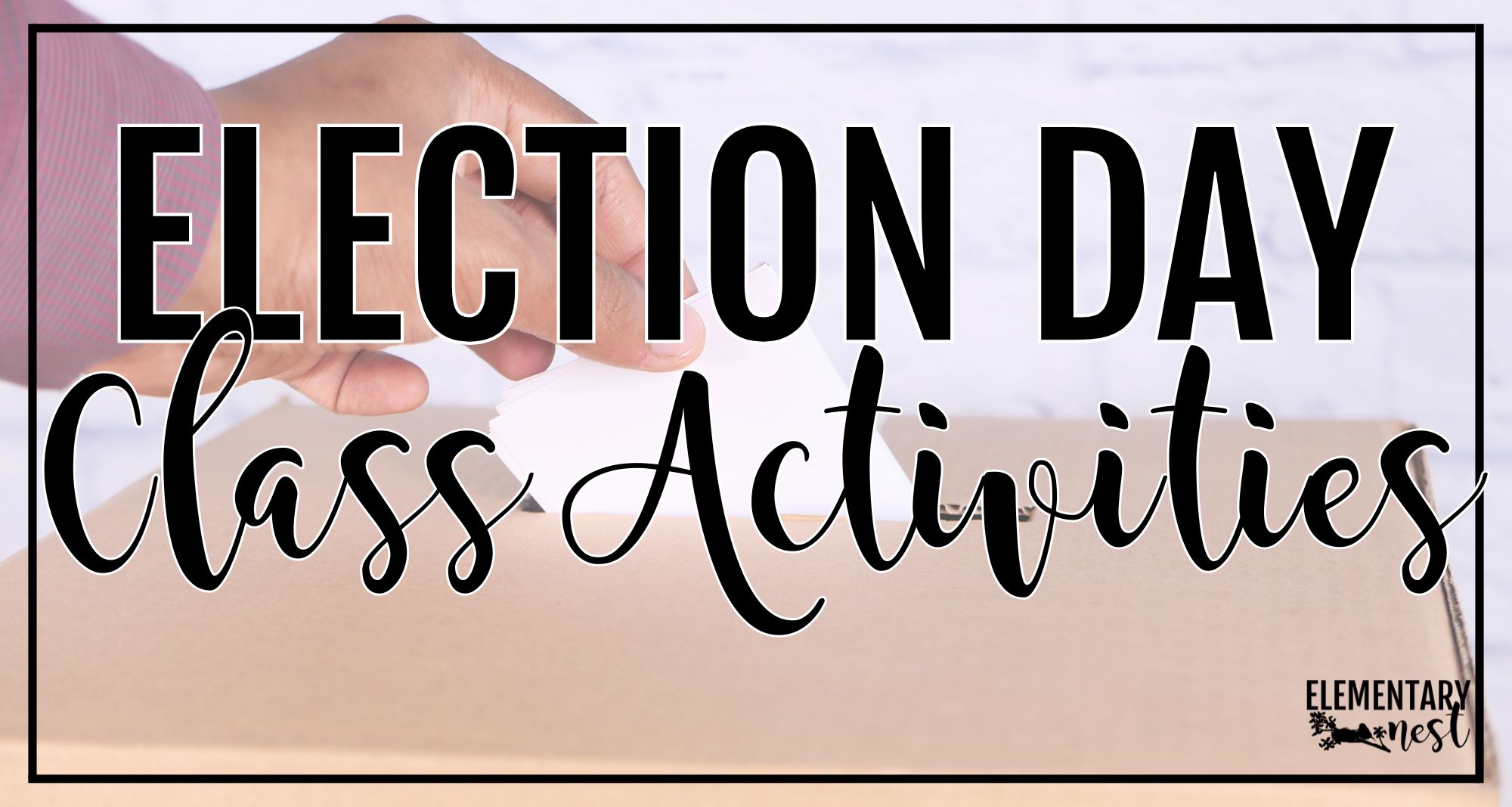4 Fun Election Day Activities For The Elementary Classroom