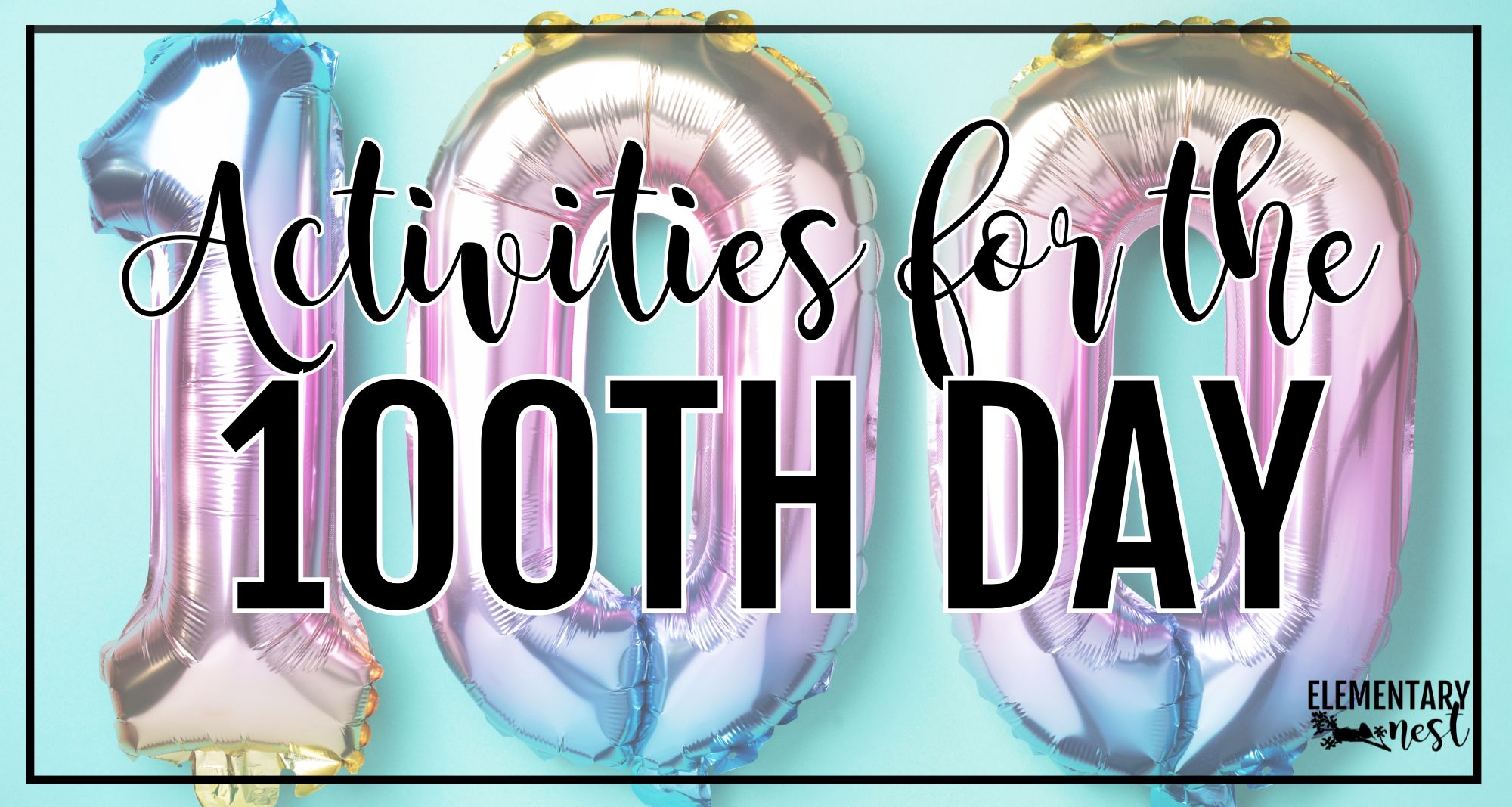 6 Fun 100th Day Of School Ideas And 100 Day Project Ideas